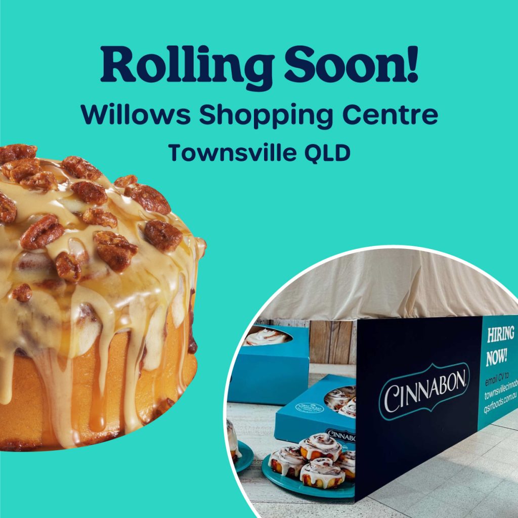 New Opening - Willows Townsville QLD - Cinnabon + Carvel Australia